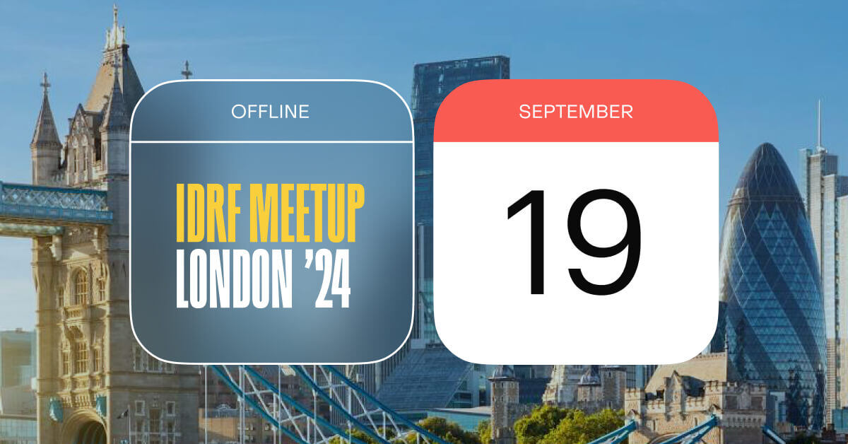 IDRF Meetup London 19 Sept 2024